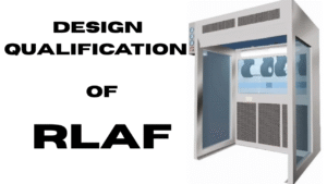 DQ of Sampling Booth (RLAF) Design Qualification - Pharmafan.com
